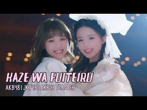 【MV Full】⌜Kaze Wa Fuiteiru⌟ AKB48 | JKT48 | AKB48 TEAM SH - YAYAFA