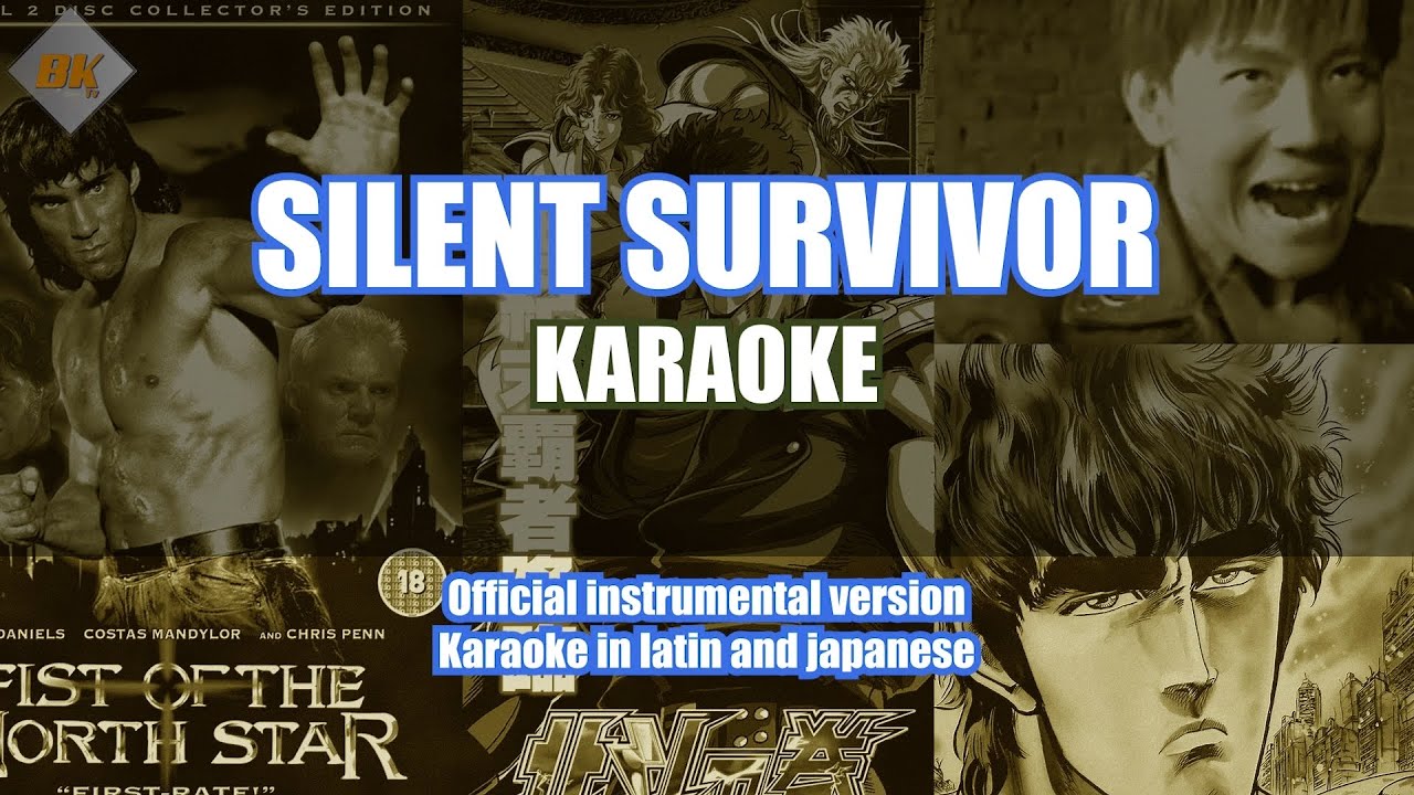 Official Instrumental KARAOKE- Silent Survivor from Hokuto no Ken - YAYAFA