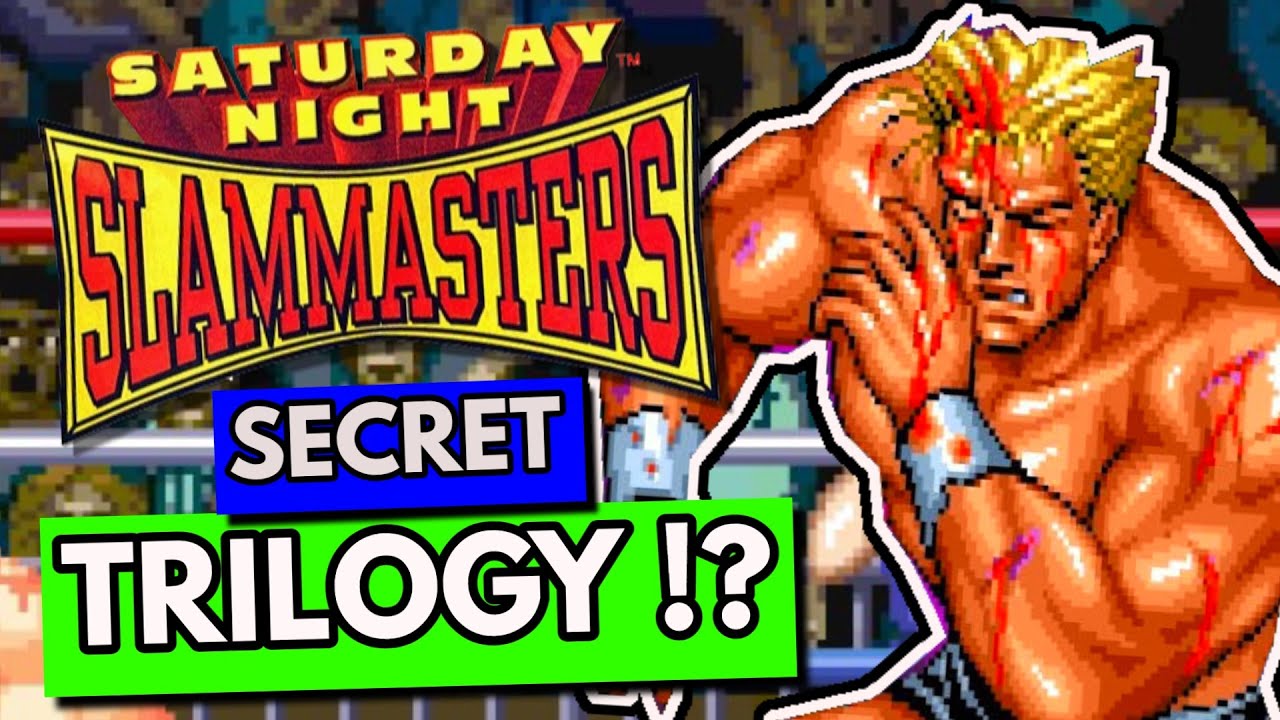 SATURDAY NIGHT SLAM MASTERS - The Secret Street Fighter Wrestling Trilogy - YAYAFA