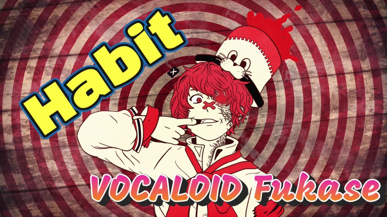Habit / SEKAI NO OWARI / VOCALOID Fukase Cover - YAYAFA