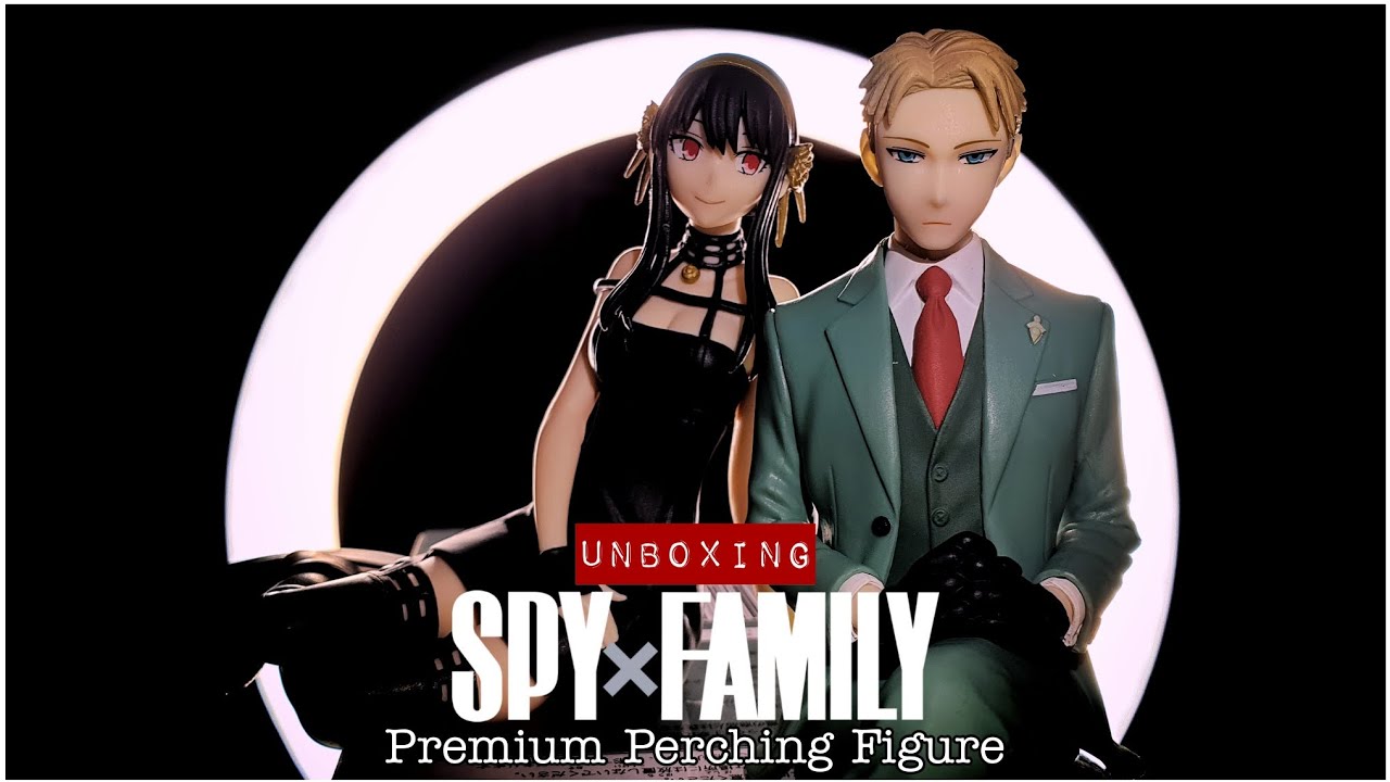 Spy x Family Loid and Yor Forger Premium Perching Figure Unboxing - YAYAFA