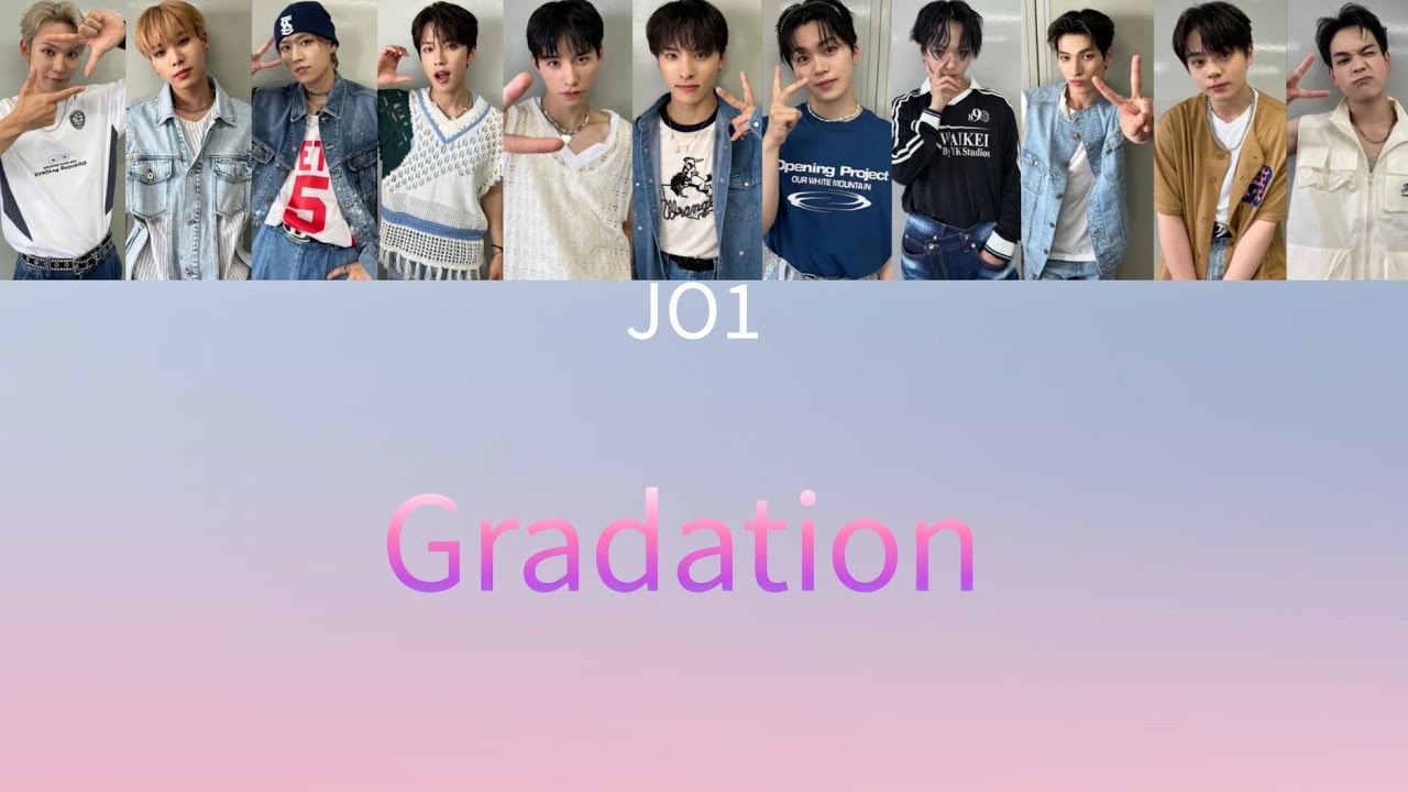 JO1『Gradation』歌割り - YAYAFA