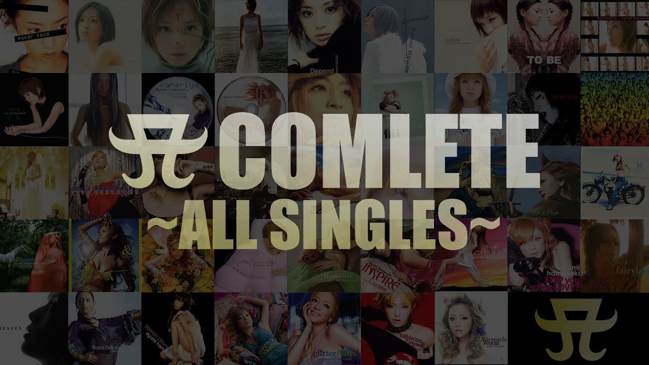 浜崎あゆみ 「A COMPLETE ~ALL SINGLES~」 TRACK LIST LIVE SELECTION - YAYAFA