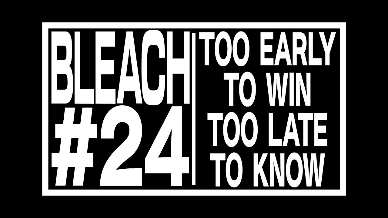 TVアニメ『BLEACH 千年血戦篇』#24予告動画「TOO EARLY TO WIN TOO LATE TO KNOW」 - YAYAFA