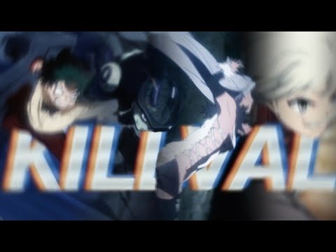 KILLVAL - SWITCH // SO LONG // TOLD HER(END) AMV - YAYAFA