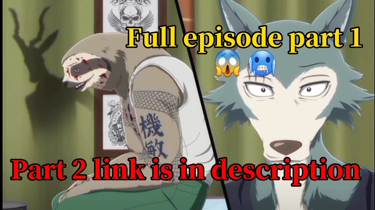 Beastars final season full episode| beastars final season full last ...