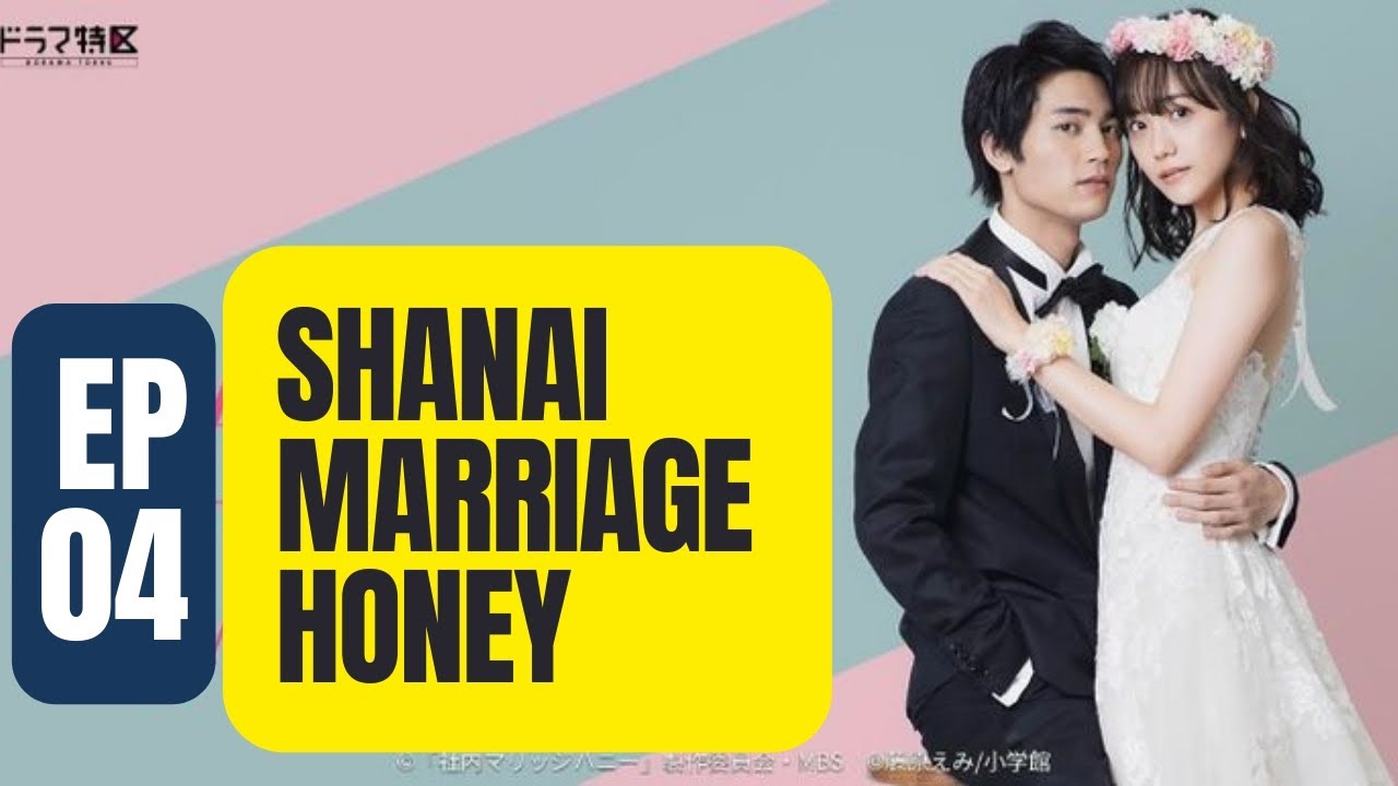 Shanai marriage honey episode - 04 [ENG sub] || Japanese Drama - YAYAFA