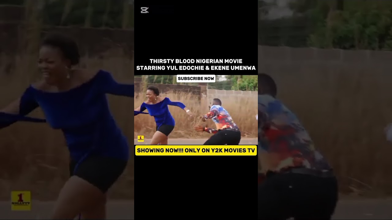 エケネ・ウメンワとユル・エドチエの新作映画「Thirsty Blood」が2025年に公開予定 #yuledochie #ekeneumenwa #nollywood - YAYAFA