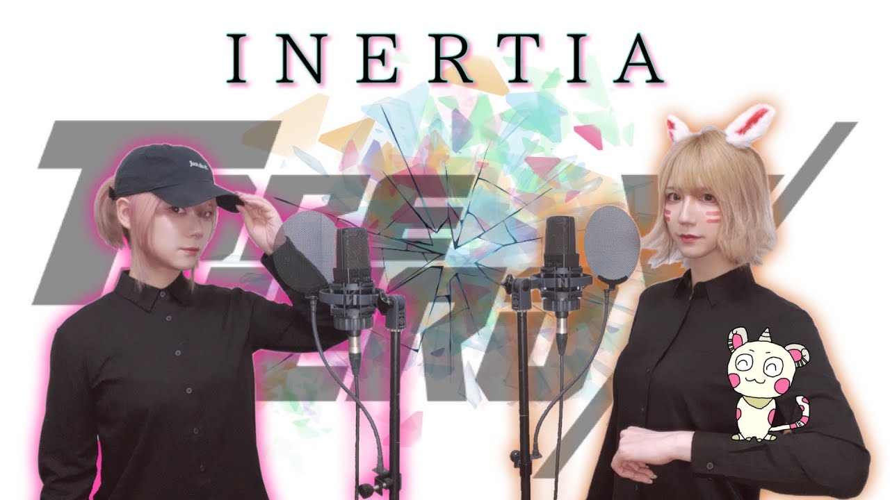 【歌ってみた】INERTIA／SawanoHiroyuki[nZk]:Rei(TVアニメ「TO BE HERO X」OP)【つなかん！】 - YAYAFA